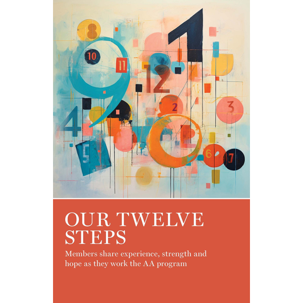 Our Twelve Steps – Alcoholics Anonymous
