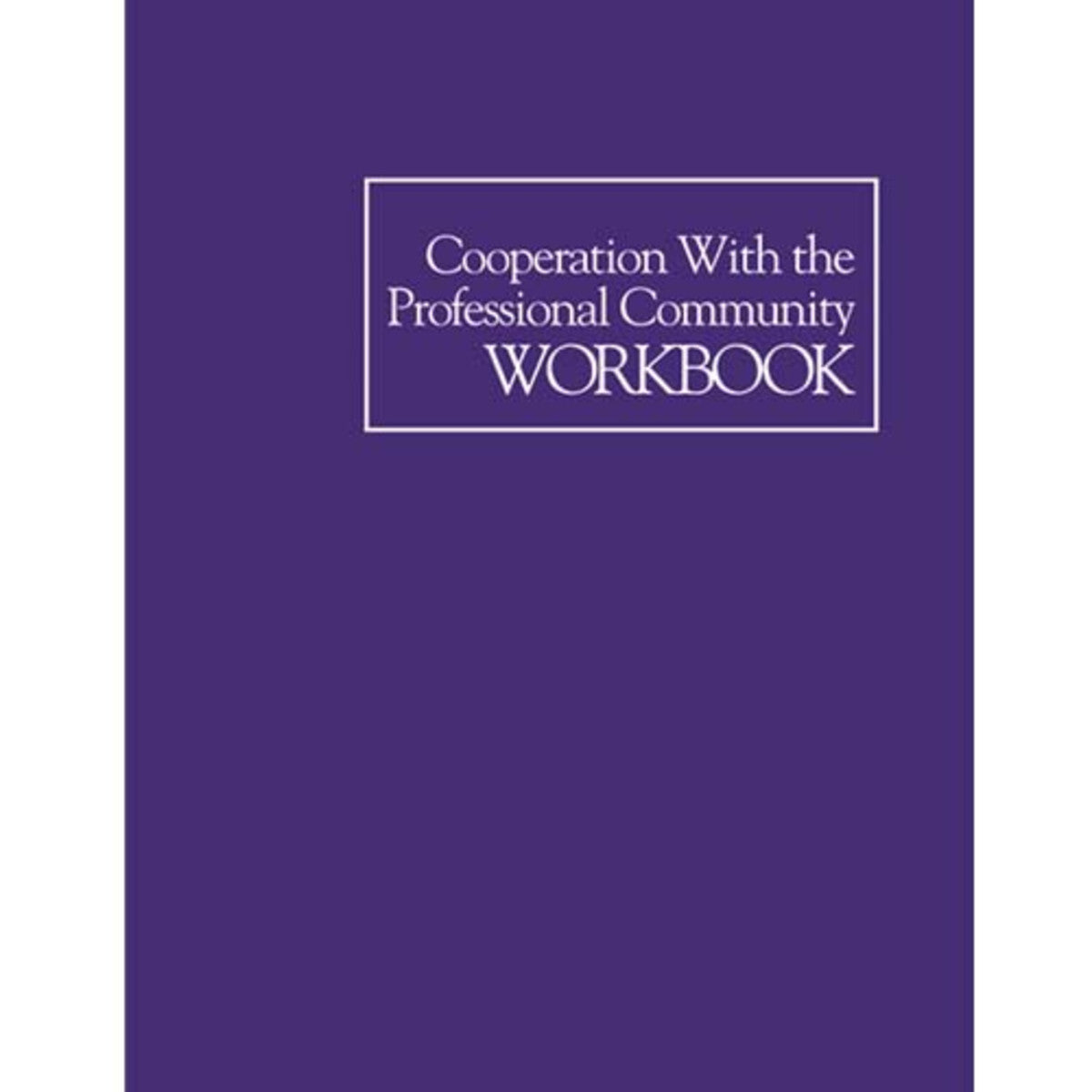 CPC Workbook – Alcoholics Anonymous