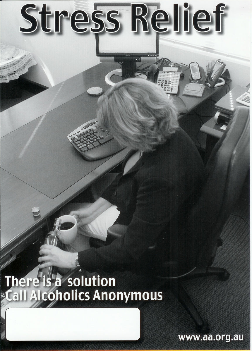 PI Poster - Stress Relief (ND) – Alcoholics Anonymous