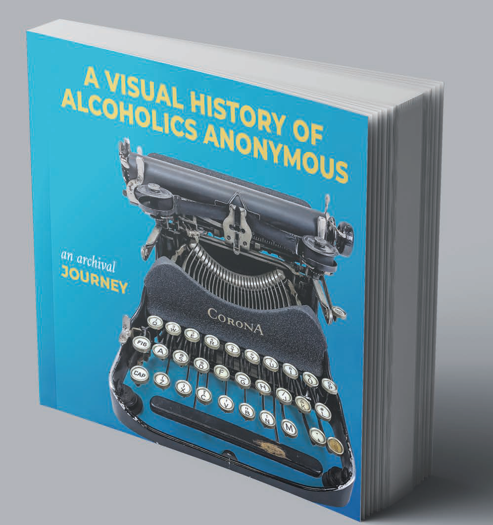 A Visual History of AA – Alcoholics Anonymous
